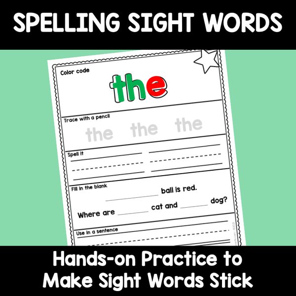 Sight Word Spelling – Printable Parents